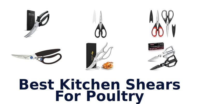 Best Poultry Shears: Top 10 Picks for Effortless Prep