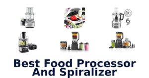 Best Food Processor Spiralizers: Top 10 Picks - Sabor Mexicana