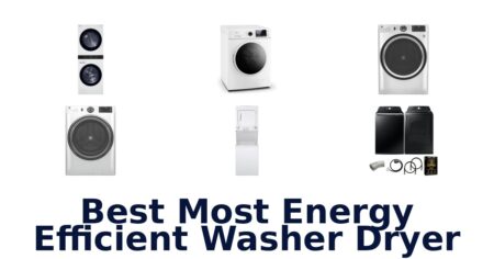 Best Energy Efficient Washer Dryers: Top 10 Picks - Sabor Mexicana